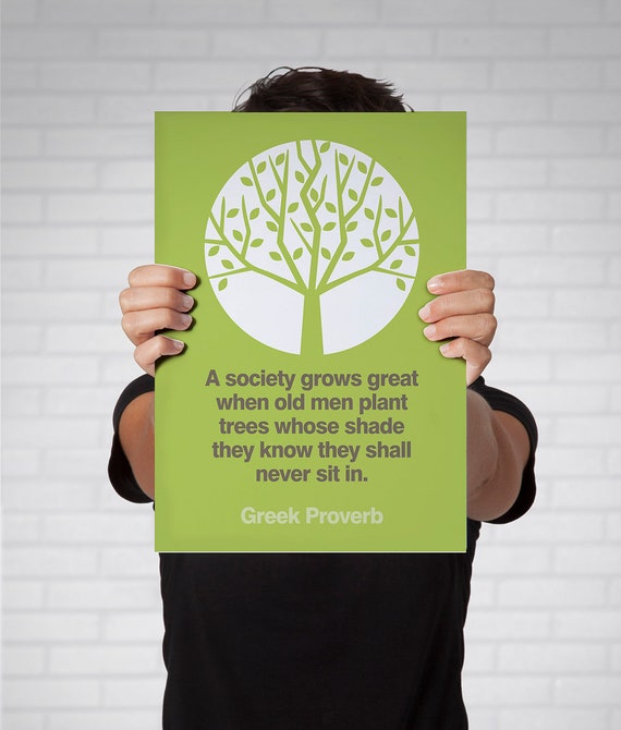 Greek Proverb plant Trees Wisdom Quote Print or | Etsy
