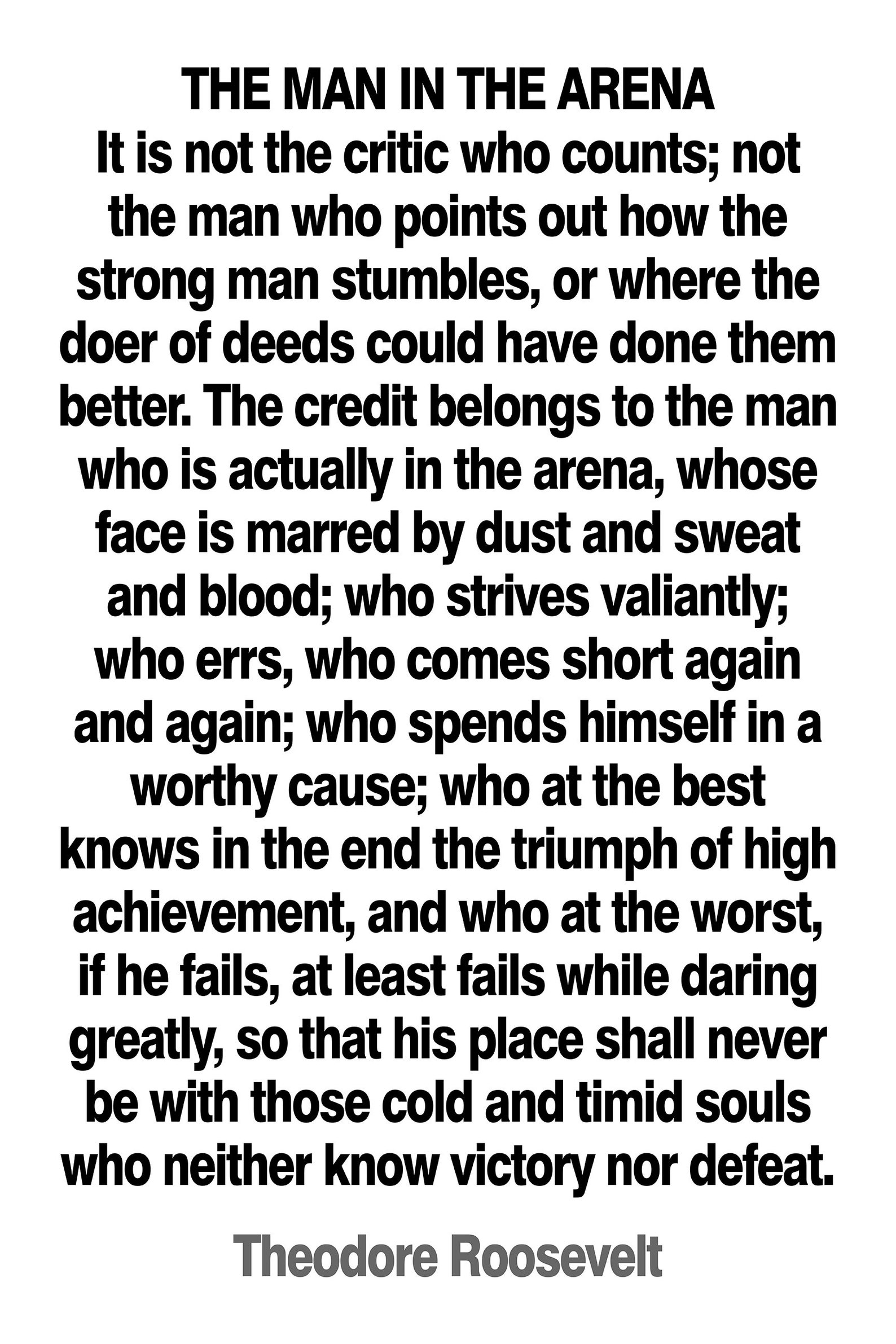 The Man in the Arena Quote by Theodore Roosevelt Unframed Poster or ...