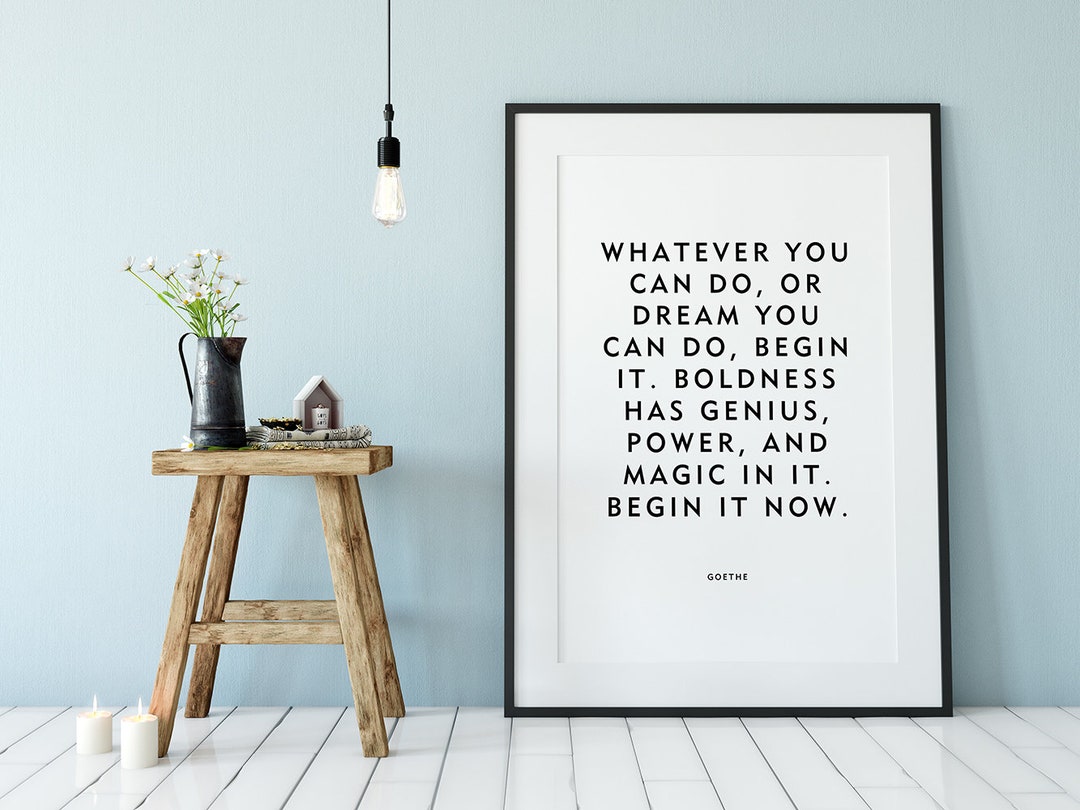 Goethe Motivational Quote "begin It Now" Home Decor Wall Word Art ...