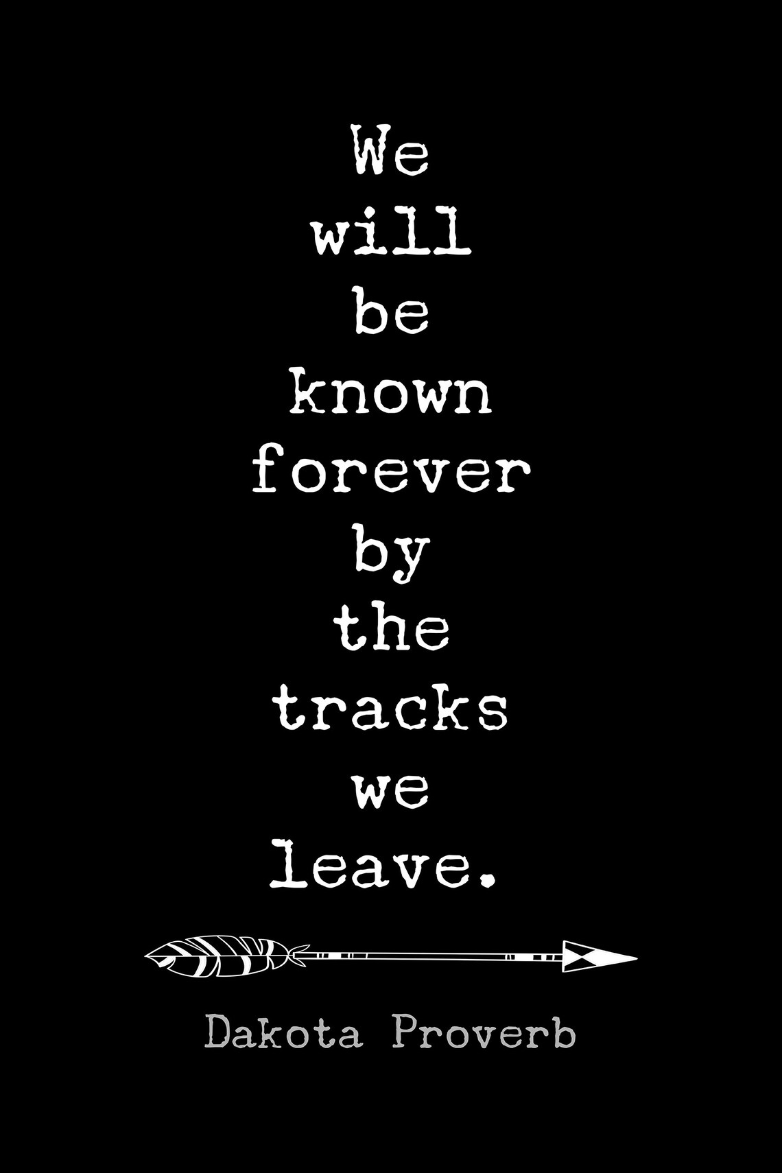 Native American Quote "the Tracks We Leave" Dakota Unframed Print or ...