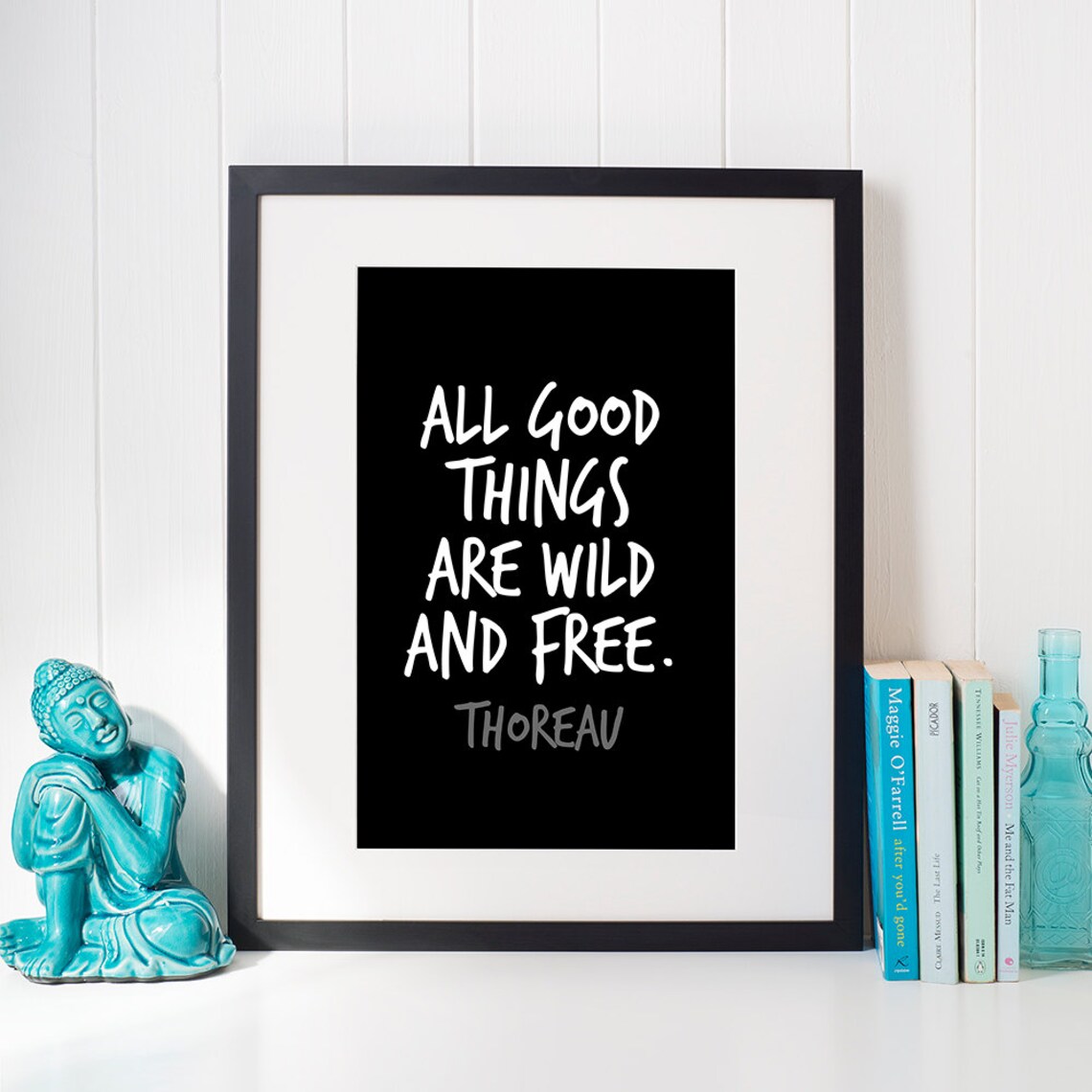 All Good Things Are Wild and Free Thoreau Quote Unframed - Etsy