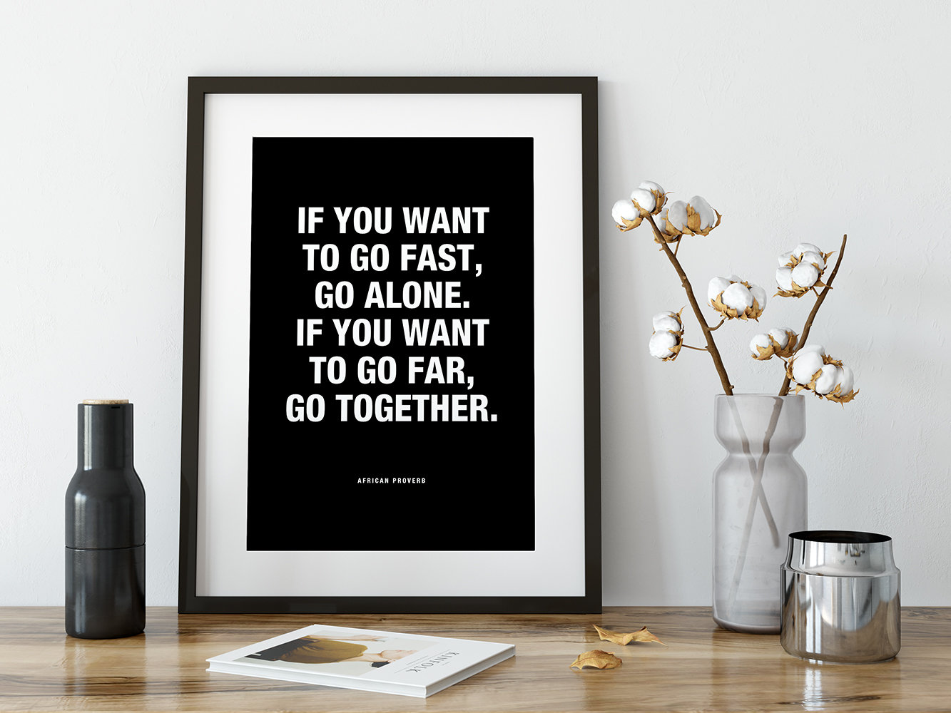Motivational Quote "go Fast...go Far" African Proverb Unframed Poster ...