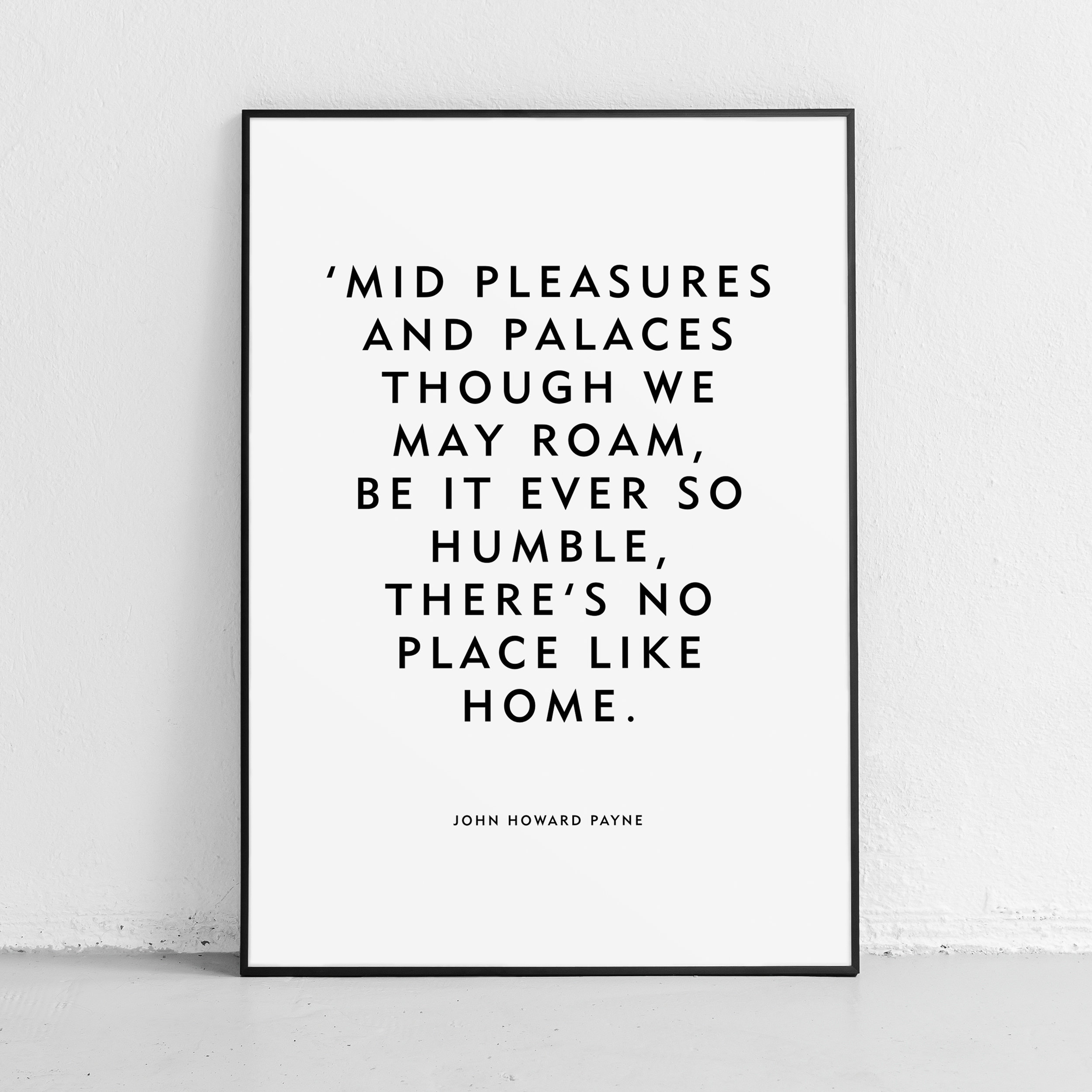 There's No Place Like Home Quote Unframed Poster or Print Free Shipping ...