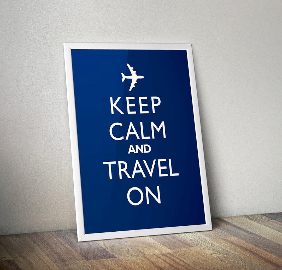 Keep Calm and Travel on - Retro Art Unframed Poster or Print - Etsy