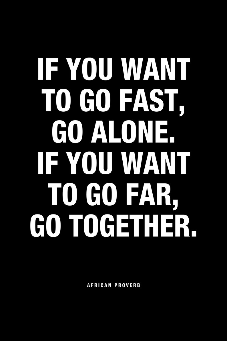 African Proverb "go Fast...go Far" Unframed Motivational Poster or ...
