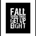 Inspirational Quote "fall Seven Times Get up Eight" Japanese Proverb ...