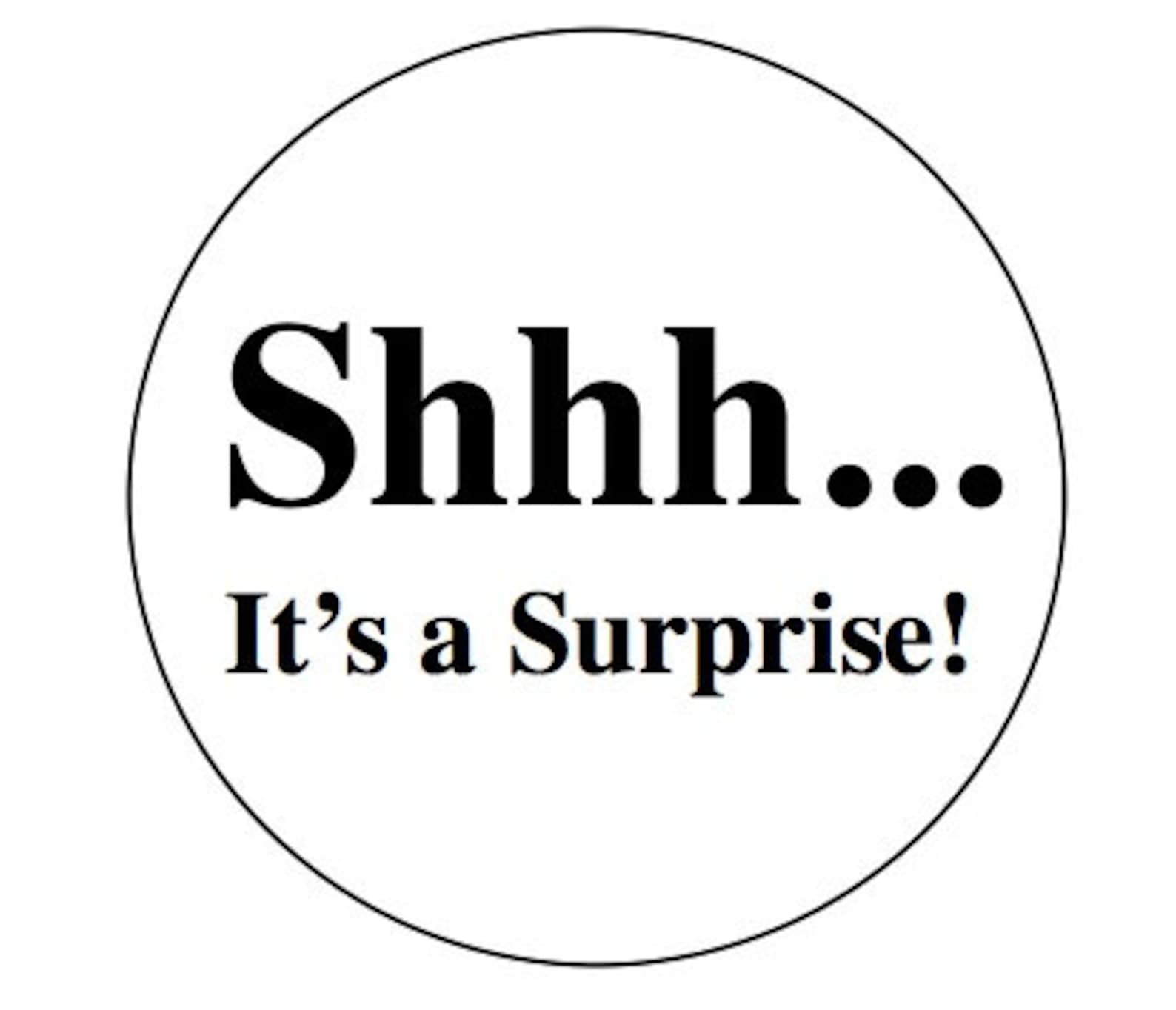 SHHH It's a Surprise 24 or 60 Kraft or White Round - Etsy