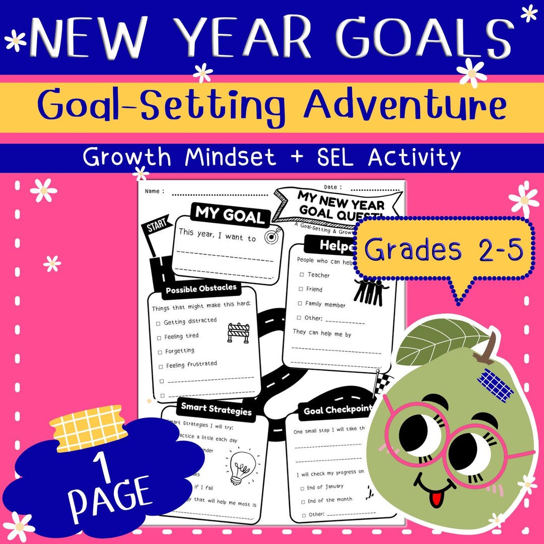 New Year Goal Setting Worksheet for Kids | Growth Mindset & SEL ...