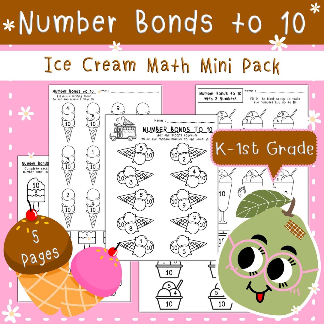 Number Bonds to 10 Worksheets Ice Cream Math Pack | Kindergarten & 1st ...