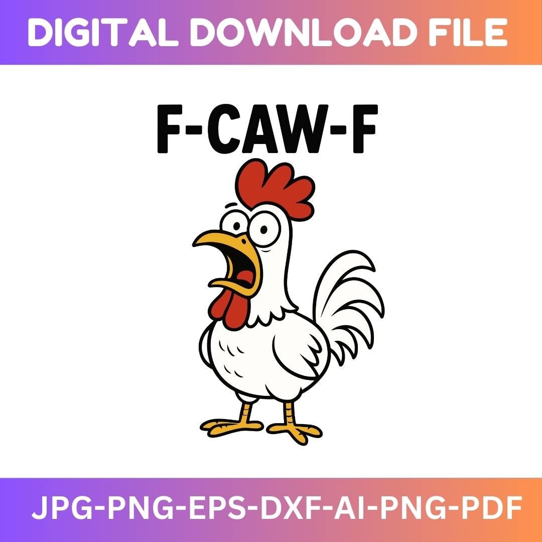 Funny Chicken Png Svg, Screaming Chicken Png, F-caw-f Design Svg, Viral ...