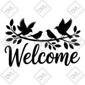 Welcome Sign , Birds 2 , Svg , Dxf , Png , Design for CNC, Laser ...