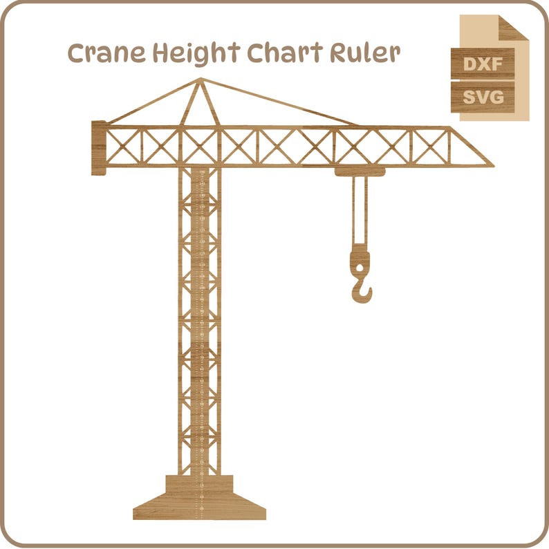 Crane Height Chart Ruler – Growth Chart Ruler – Svg Dxf – Design for ...