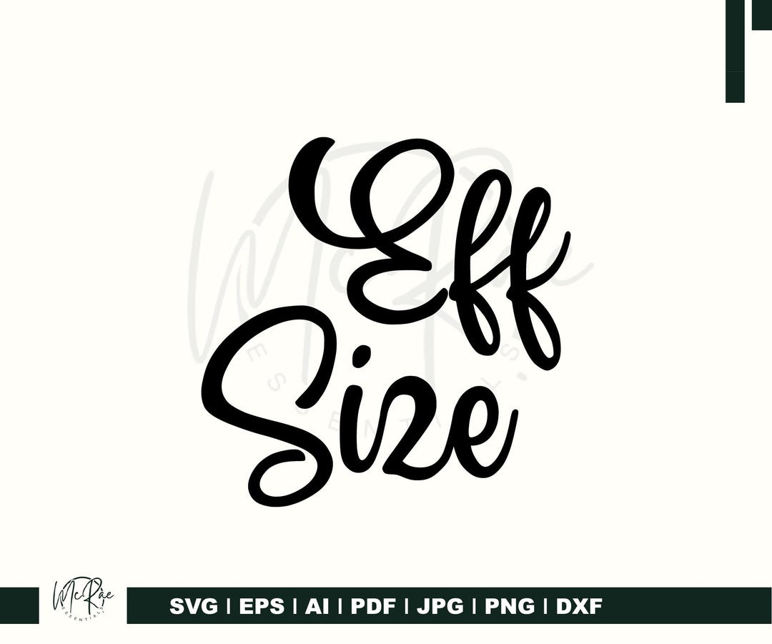 Eff Size SVG | Funny Quote SVG | Inspirational Cut File | Digital ...