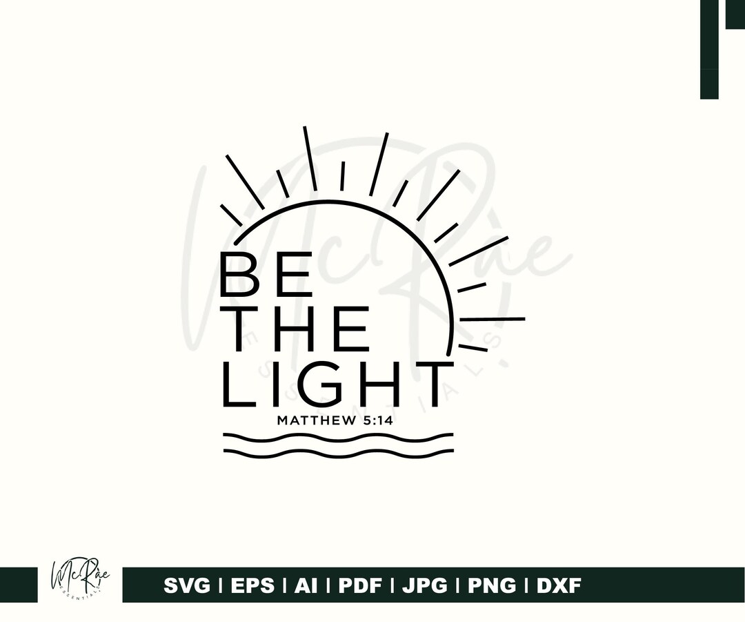 Be the Light SVG ,amazing Grace Svg, Believe Svg, Self Love Svg ...