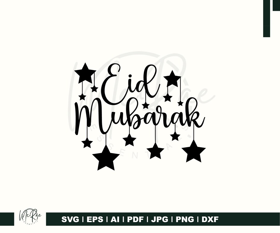 Eid Mubarak SVG, Eid Mubarak Cake Topper SVG, Eid Mubarak Decoration ...