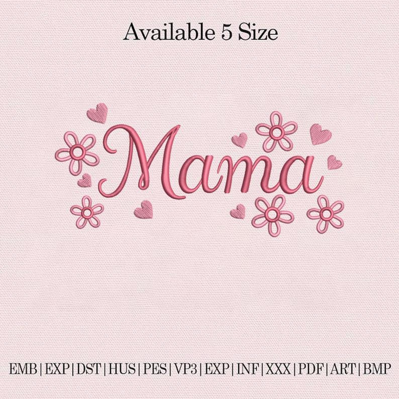 Mama Embroidery Design, Floral Mama Script Pattern, Cute Mom Heart ...