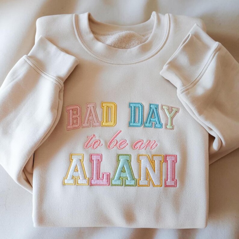 Bad Day to Be an Alani - Machine Embroidery Design (instant Download ...