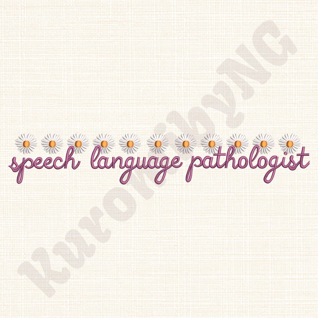 Speech Language Pathologist Embroidery Design (digital Download) - Etsy