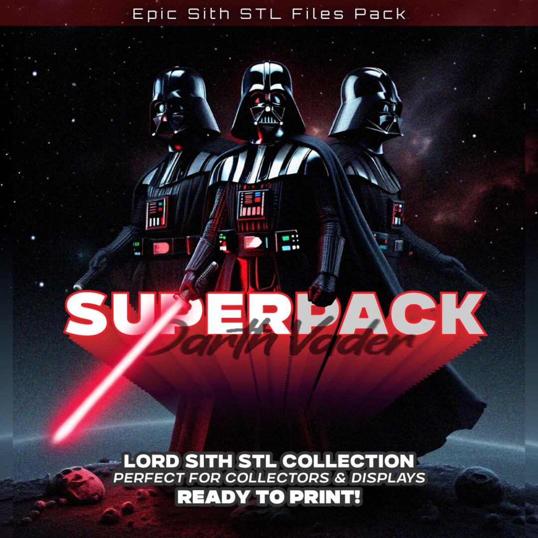Darth Vader STL Super Pack | Sith Lord 3D Print Files | Star Wars ...