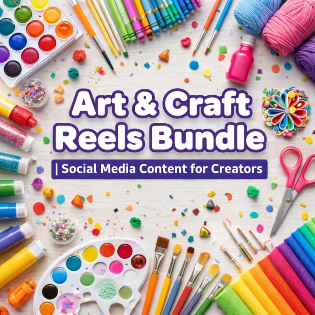Art & Craft Reels Bundle | Social Media Content for Creators (digital ...