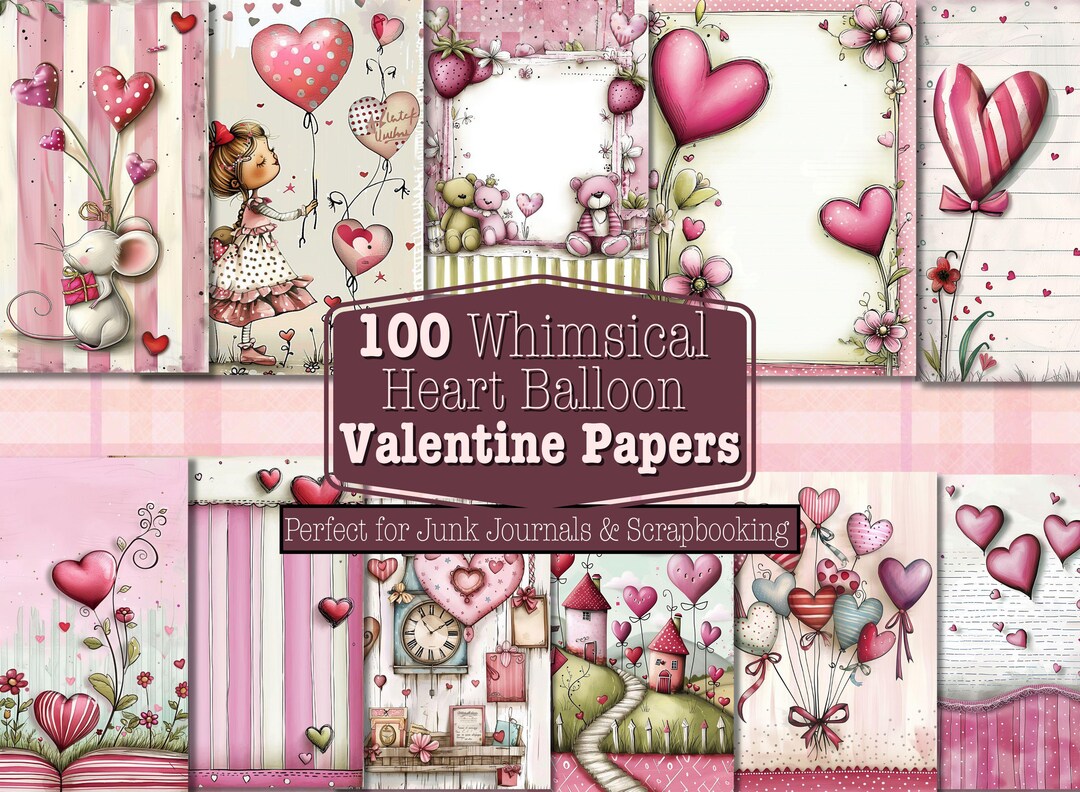 Whimsical Heart Balloon Valentine Journal 100 Pages Printable Junk ...