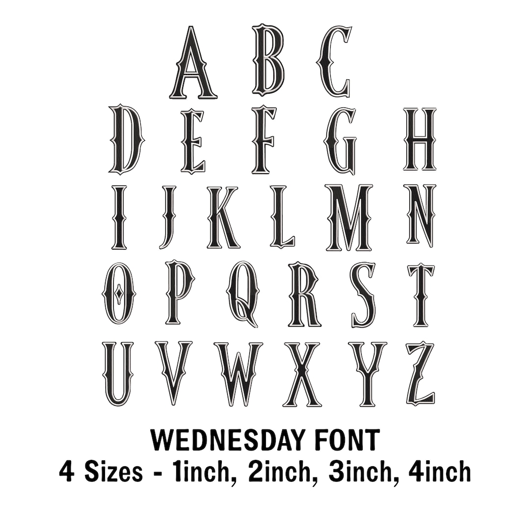 Wednesday Style Font Alphabet Embroidery Design, Wednesday Letters ...
