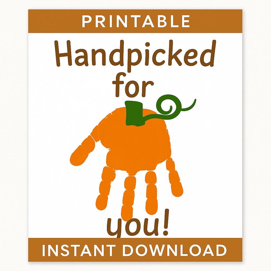 Handpicked for You Printable | Fall Pumpkin Handprint Craft | Autumn ...