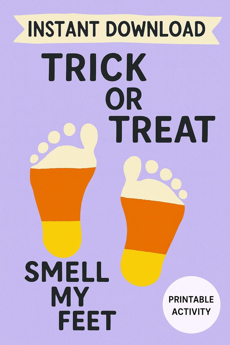 Trick or Treat Smell My Feet | Halloween Footprint Art Printable | Kids ...