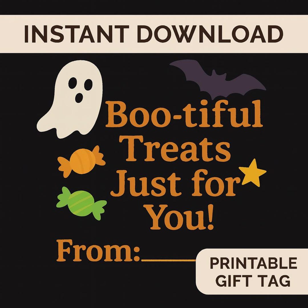 Printable Halloween Gift Tags – “boo-tiful Treats Just for You ...