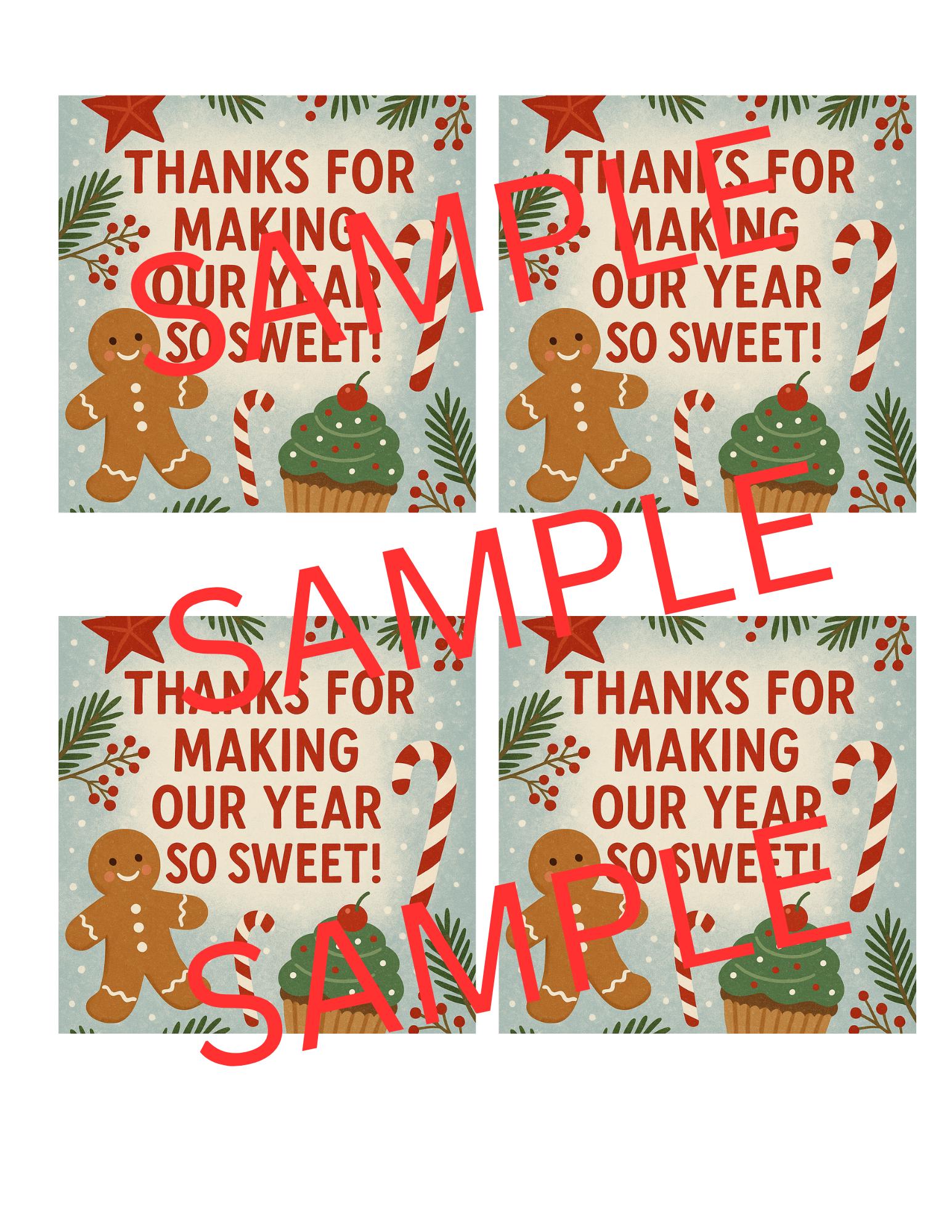 Thanks for Making Our Year so Sweet! – Printable Christmas Gift Tag ...