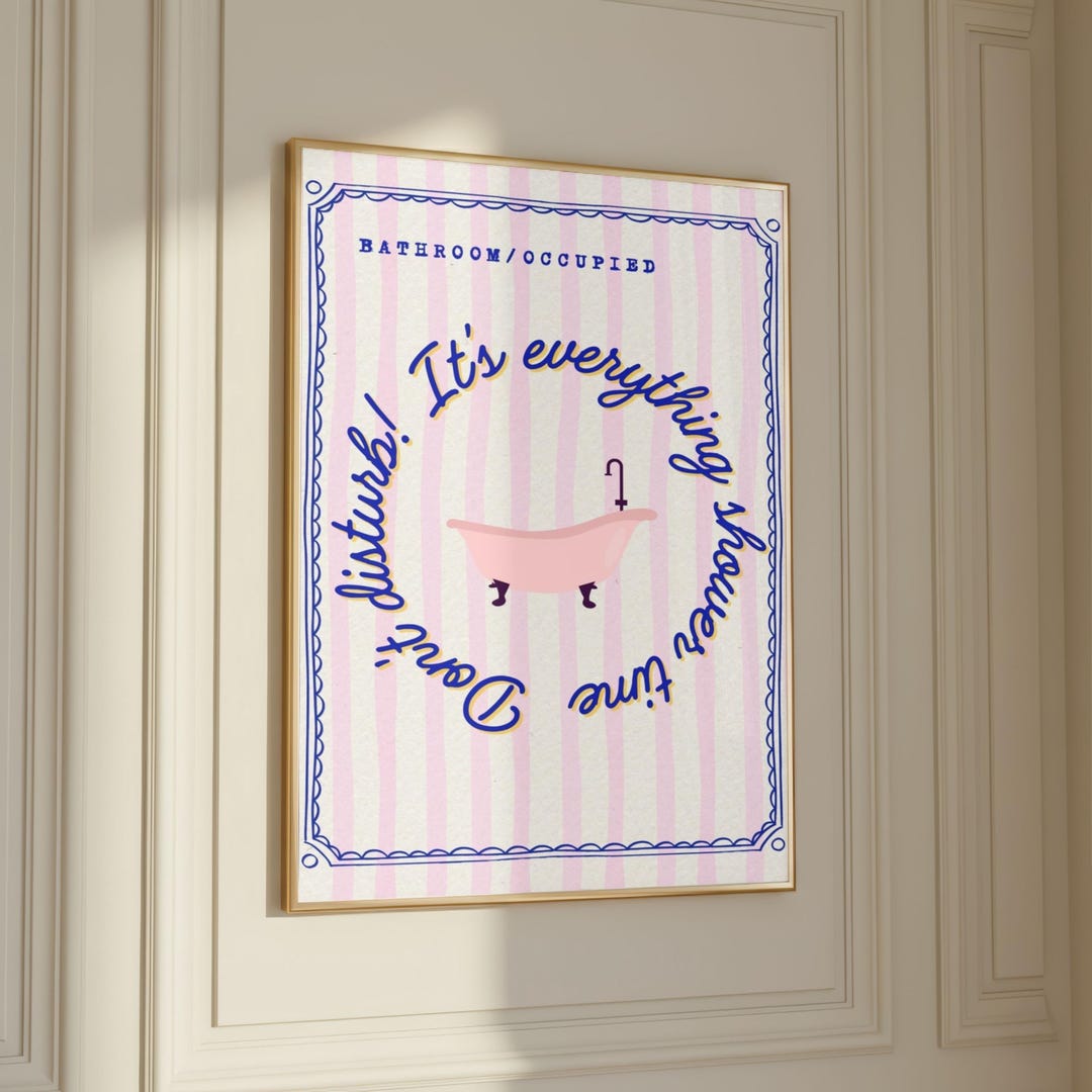 Pastel “DND It’s Everything Shower Time” Poster, Trendy Bathroom Art ...