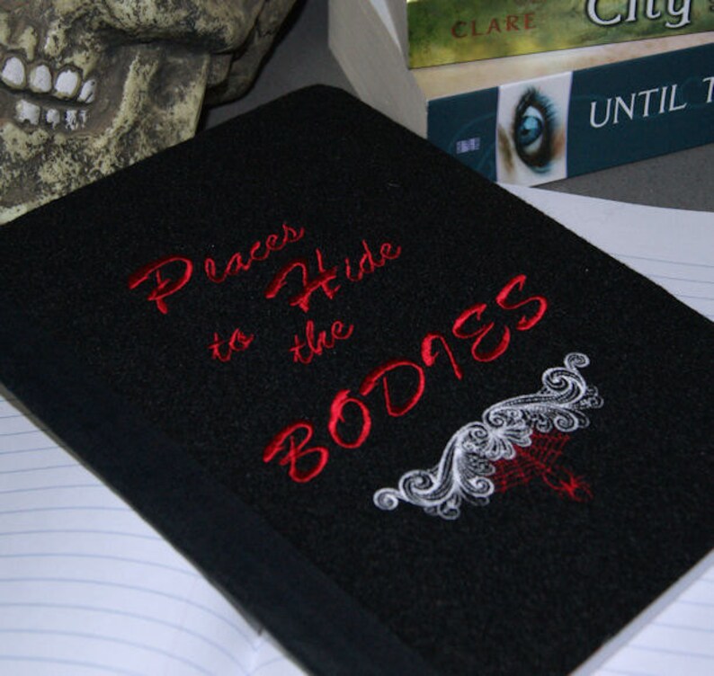 Places to Hide the Bodies Embroidered Blank Journal Notebook Mtcoffinz ...
