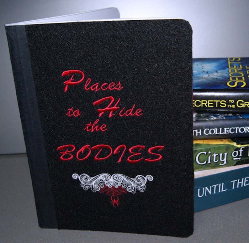 Places to Hide the Bodies Embroidered Blank Journal Notebook Mtcoffinz ...