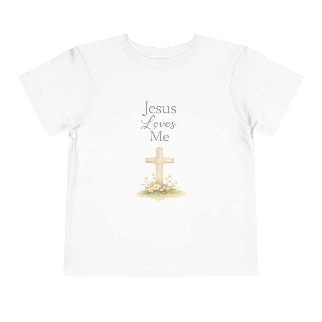 Jesus Loves Me Toddler Tee | Cross With Flowers, Christian Faith Shirt ...
