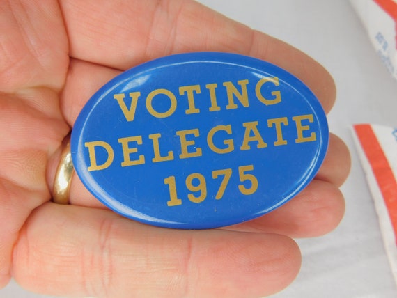 Vintage Voting Delegate 1975 Pin Pinback Button dr70 | Etsy