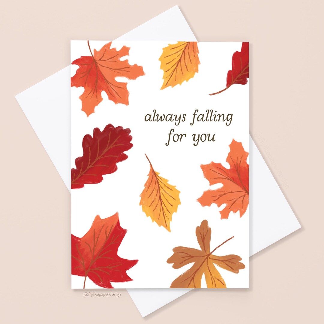 Fall Love or Friendship Greeting Card: Falling for You Autumn Leaves A6 ...