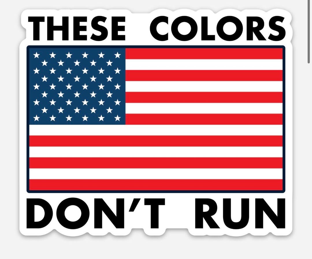 These Colors Dont Run Patriotic Decal - Etsy