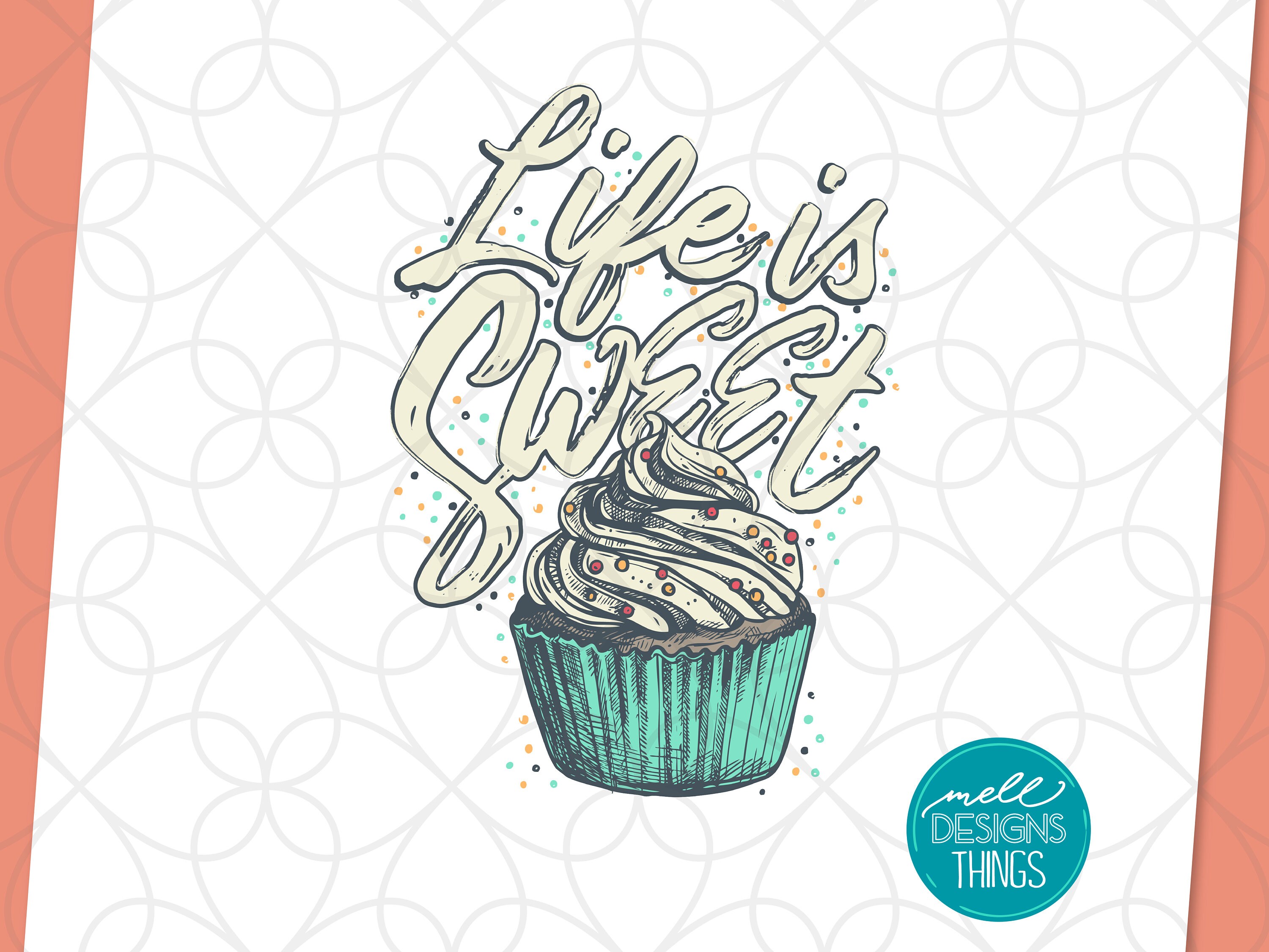 Life is Sweet PNG File, Sublimation Design, Digital Download, T-shirt ...