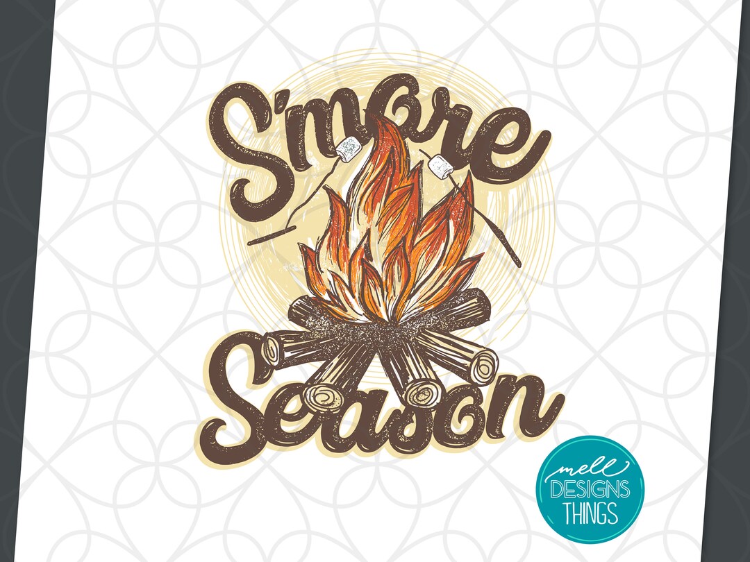 Smore Season | PNG File, Sublimation Design, Digital Download, T-shirt ...