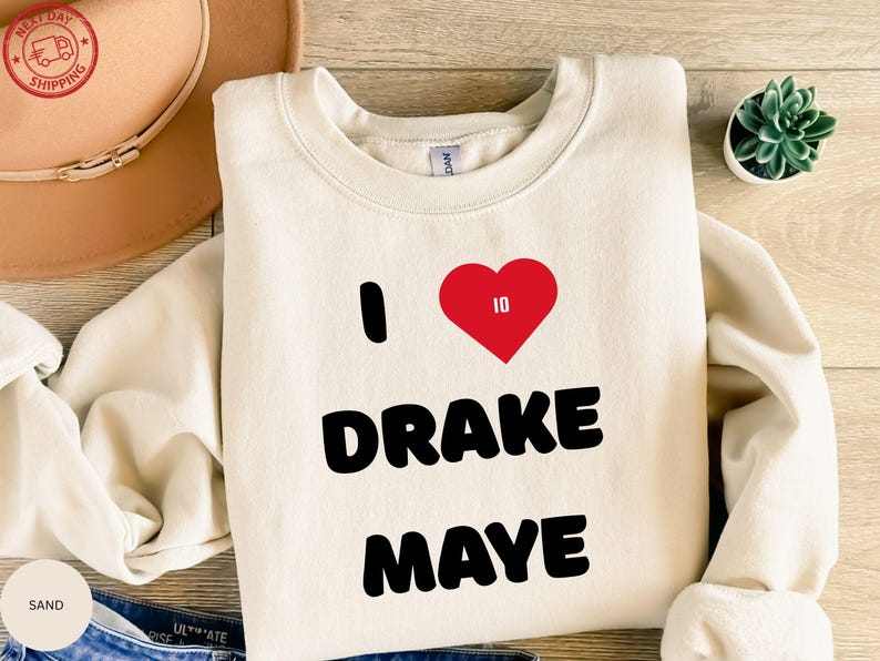 I Love Drake Maye Sweatshirt, Drake Maye Lover Top, Cute Football Fan ...