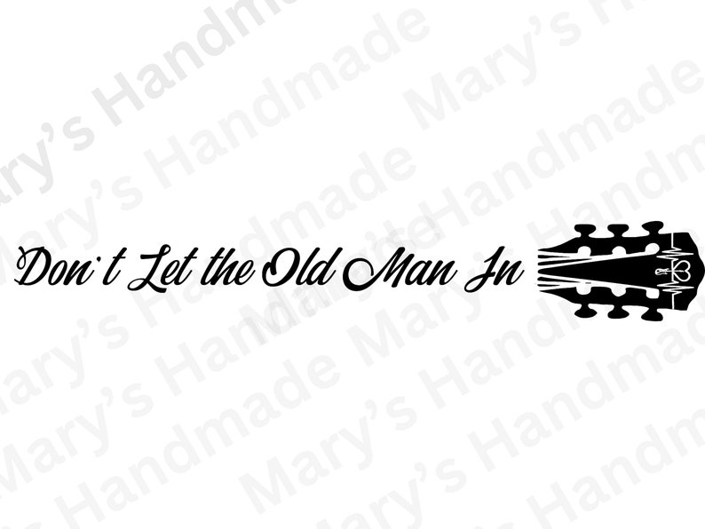 Toby Keith Dont Let The Old Man In Guitar Frame With Lyrics Svg Png