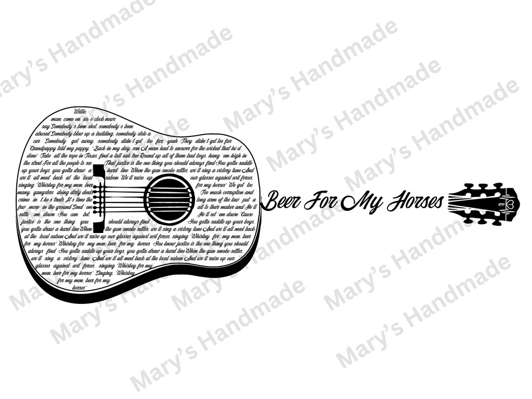 Beer for My Horses Guitar Frame With Lyrics Svg, Png, Jpg and Pdf Ready to Download Digital ...
