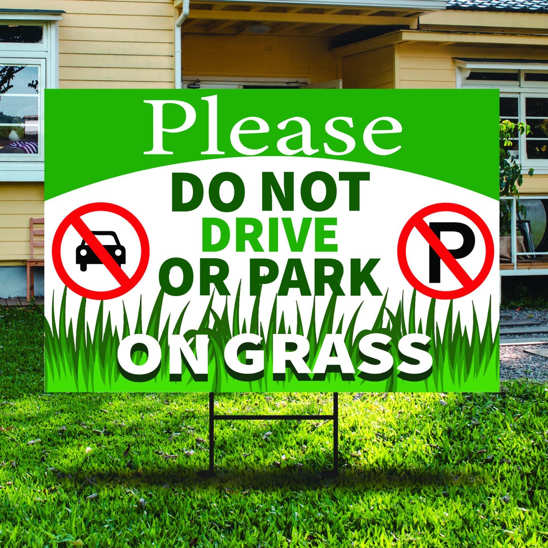 Please Do Not Drive or Park on Grass Yard Sign With Metal H-stake - Etsy