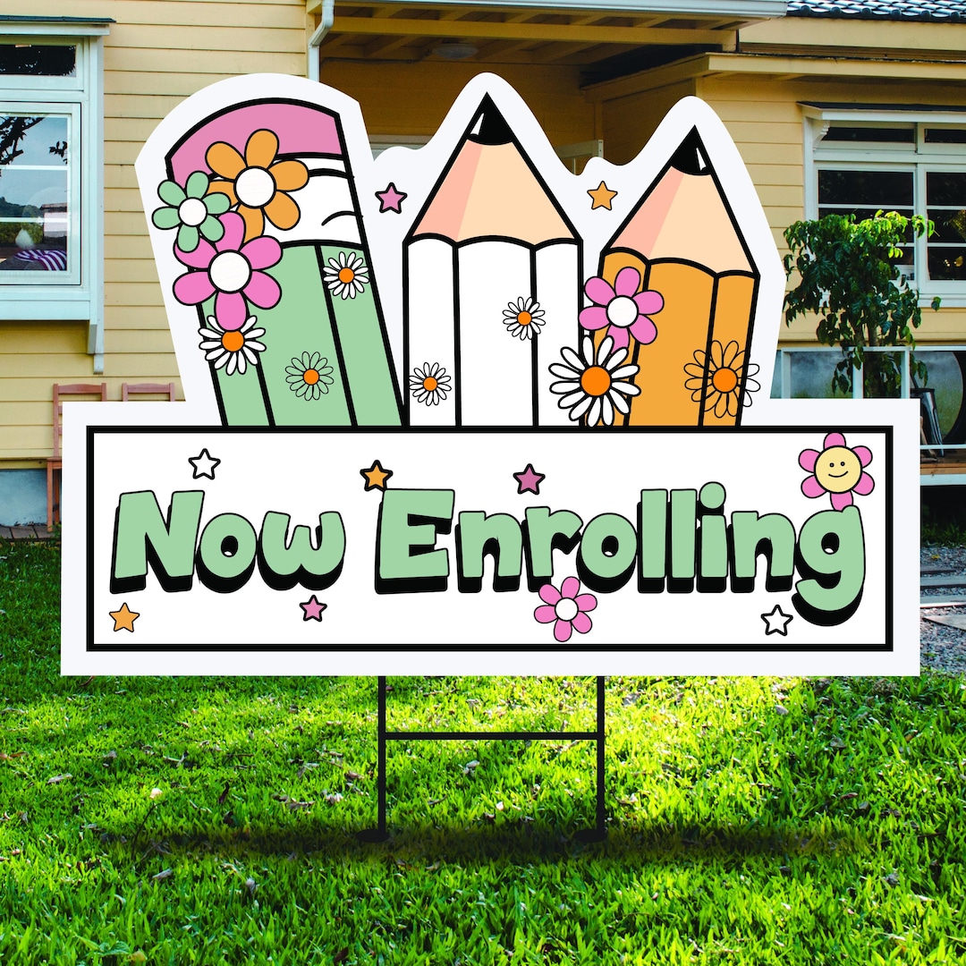 Custom Day-care Now Enrolling Yard Sign - Coroplast Weatherproof Class ...