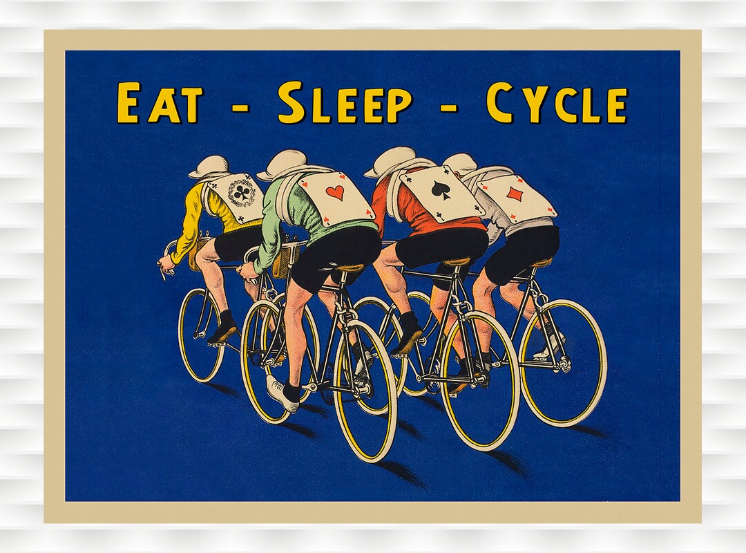 Eat-sleep-cycle Poster Cycling Poster Bicycle Art Vintage Bicycle ...