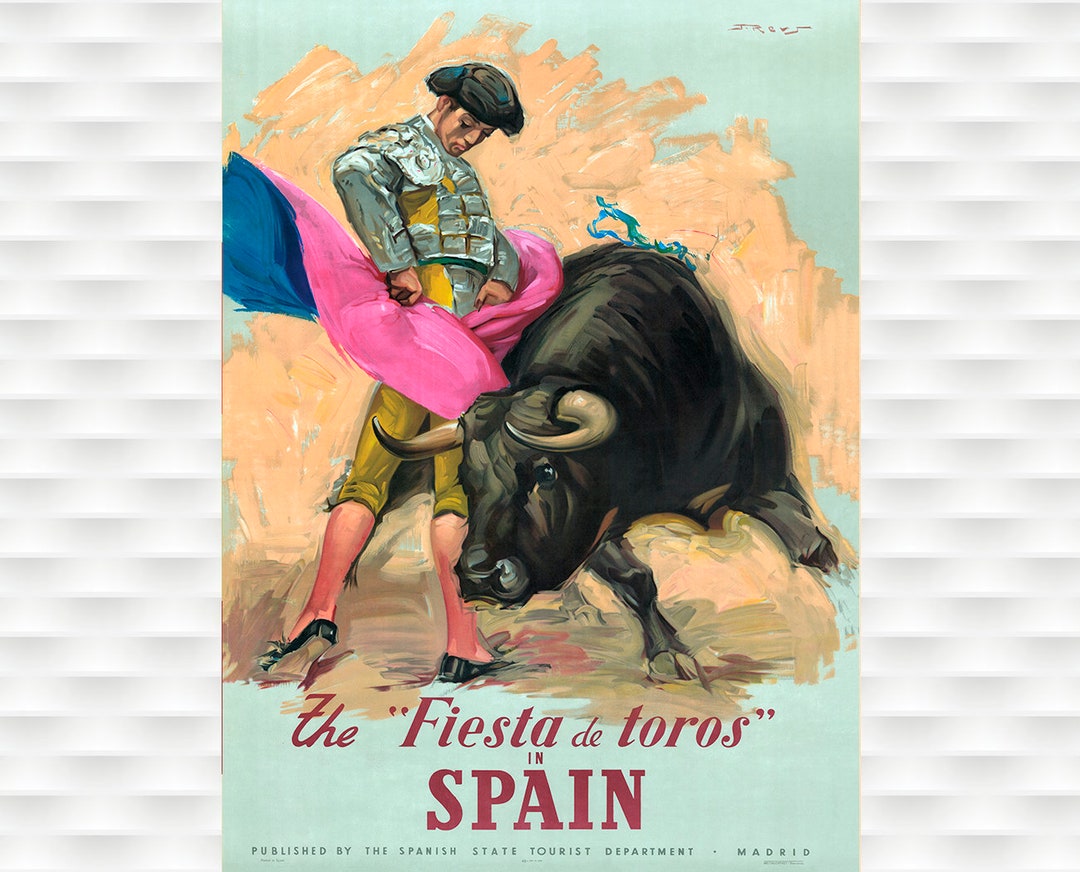 Fiesta De Toros Spain Travel Poster Spain Travel Poster - Etsy