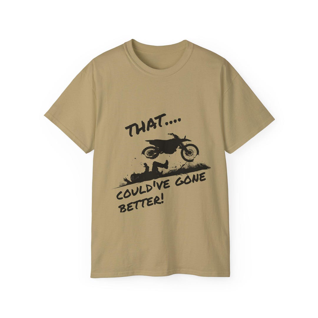 Funny Dirt Bike Crash Quote Tee, Motocross T-shirt, Off-road Motorcycle ...