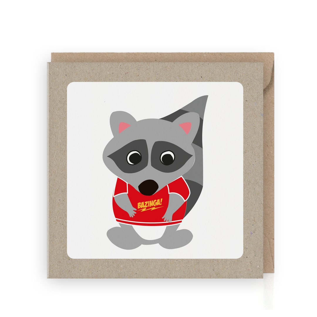 Raccoon Greeting Card, Racoon, Nerd Baby Card, Bazinga, the Big Bang ...