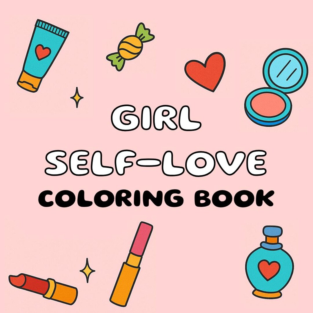Self Love Coloring Book: Cozy Girl Art, 25 Printable Pages (PDF ...