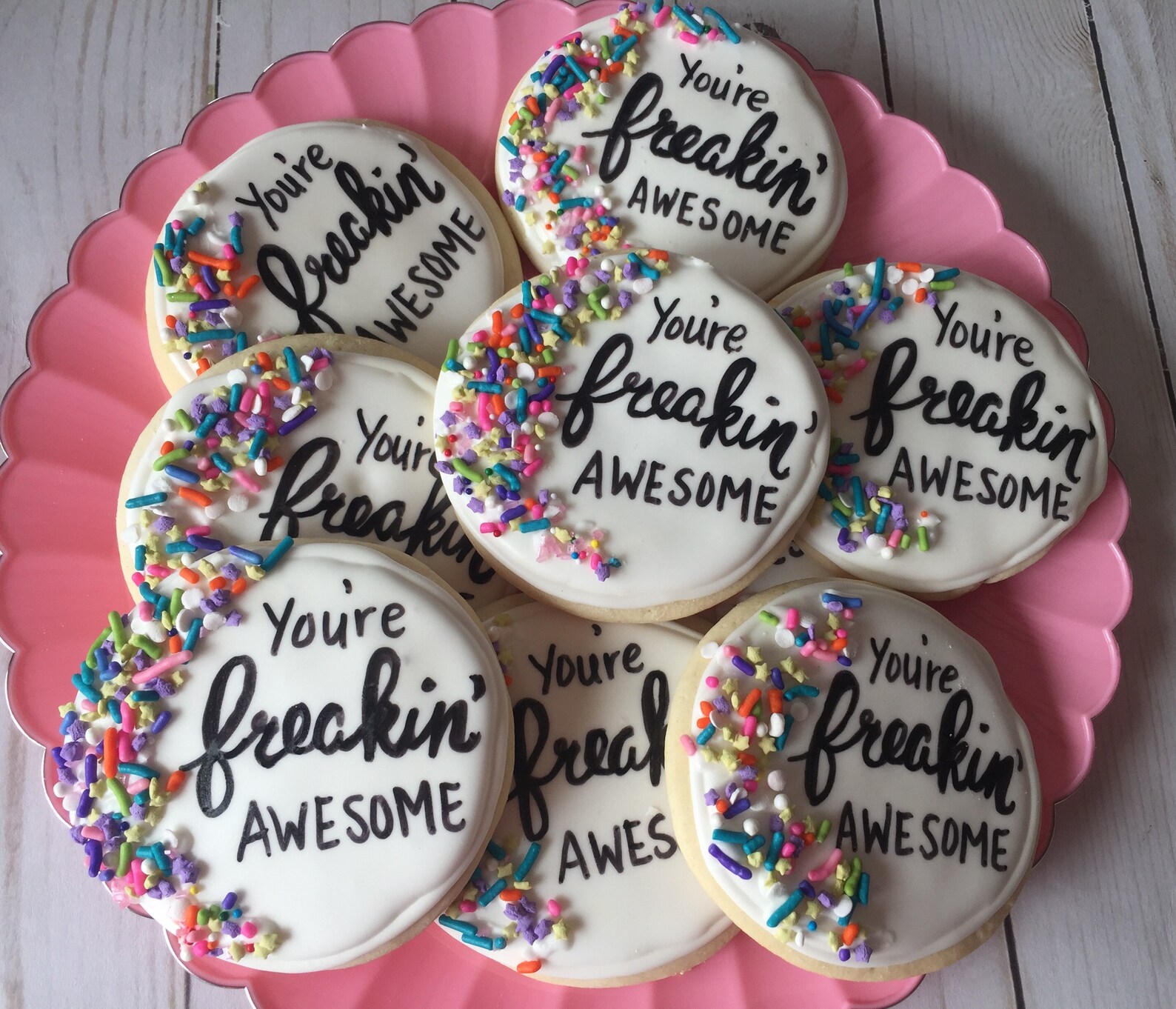 You're Freakin Awesome Sugar Cookies, Birthday Sugar Cookies, Birthday ...